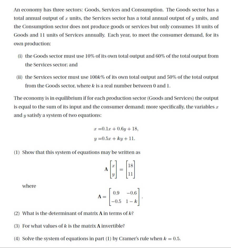 Solved An economy has three sectors: Goods, Services and | Chegg.com