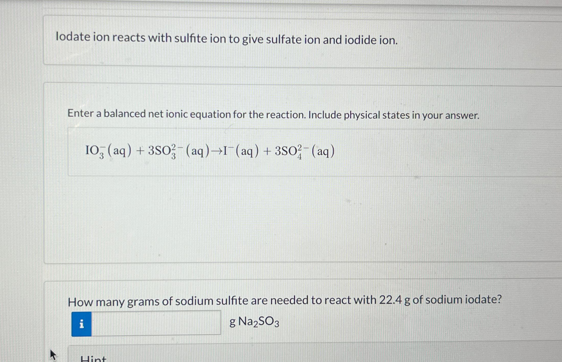 Solved lodate ion reacts with sulfite ion to give sulfate | Chegg.com