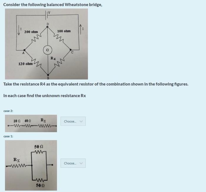 Solved Consider the following balanced Wheatstone bridge, | Chegg.com