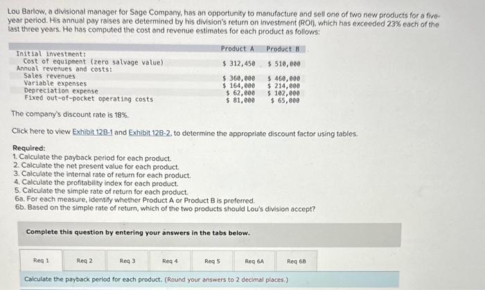 Solved Lou Barlow, a divisional manager for Sage Company, | Chegg.com