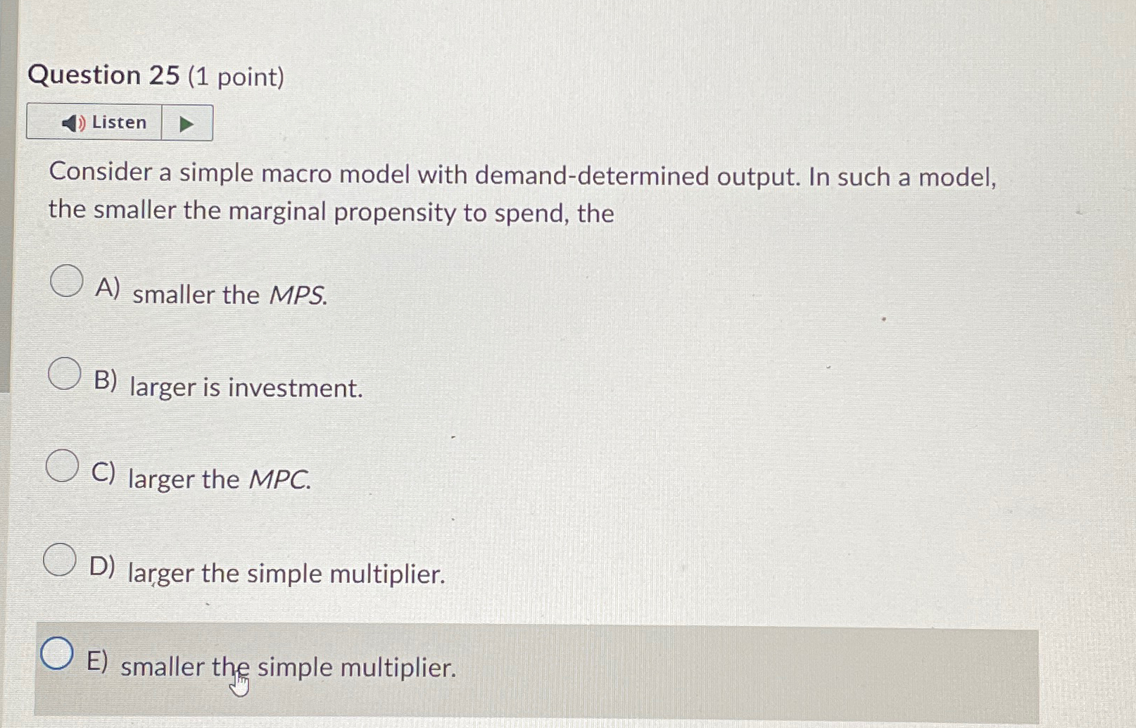 Solved Question 25 (1 ﻿point)Consider a simple macro model | Chegg.com