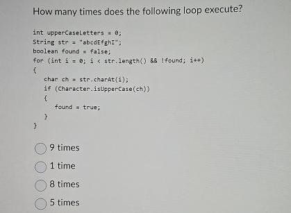 Solved How many times does the following loop execute?9 | Chegg.com