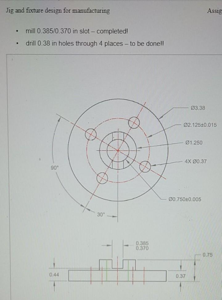 Solved Jig and fixture design for manufacturing Assignment | Chegg.com