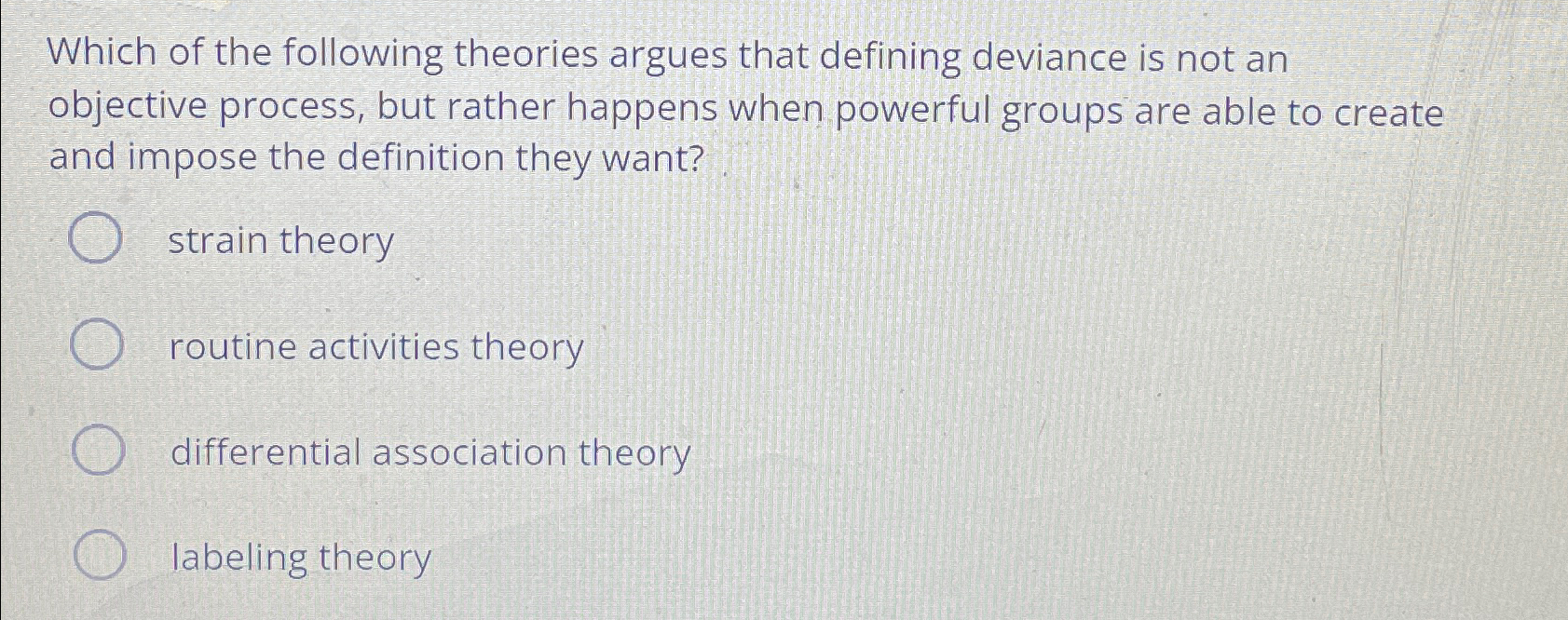 Solved Which of the following theories argues that defining | Chegg.com
