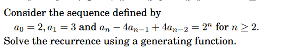 Solved For .Consider the sequence defined bya0=2,a1=3 ﻿and | Chegg.com