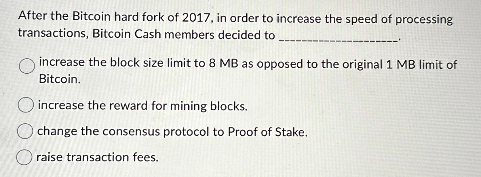 Solved After the Bitcoin hard fork of 2017, ﻿in order to | Chegg.com