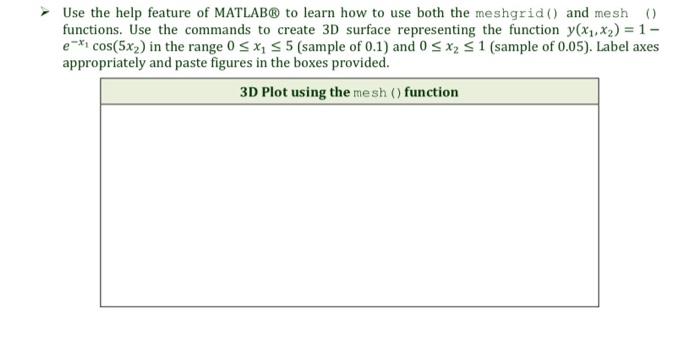 Solved Use the help feature of MATLAB® to learn how to use | Chegg.com