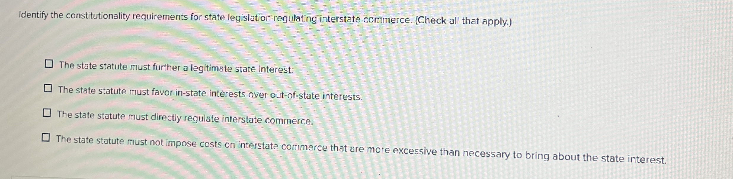 Solved Identify the constitutionality requirements for state | Chegg.com