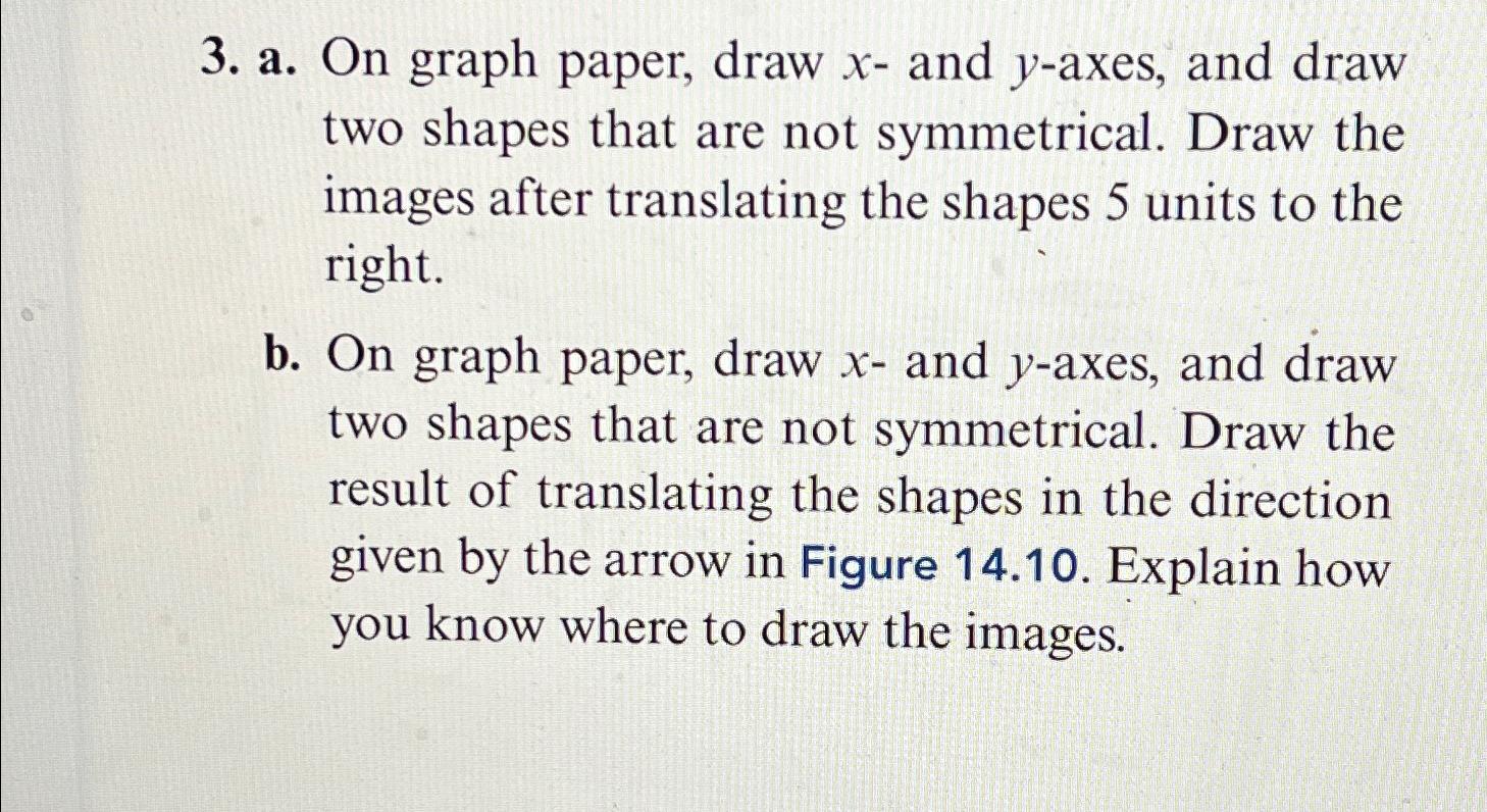 a. On graph paper, draw x - and y-axes, and draw two | Chegg.com