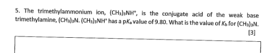 Solved The trimethylammonium ion, (CH3)3NH+, ﻿is the | Chegg.com
