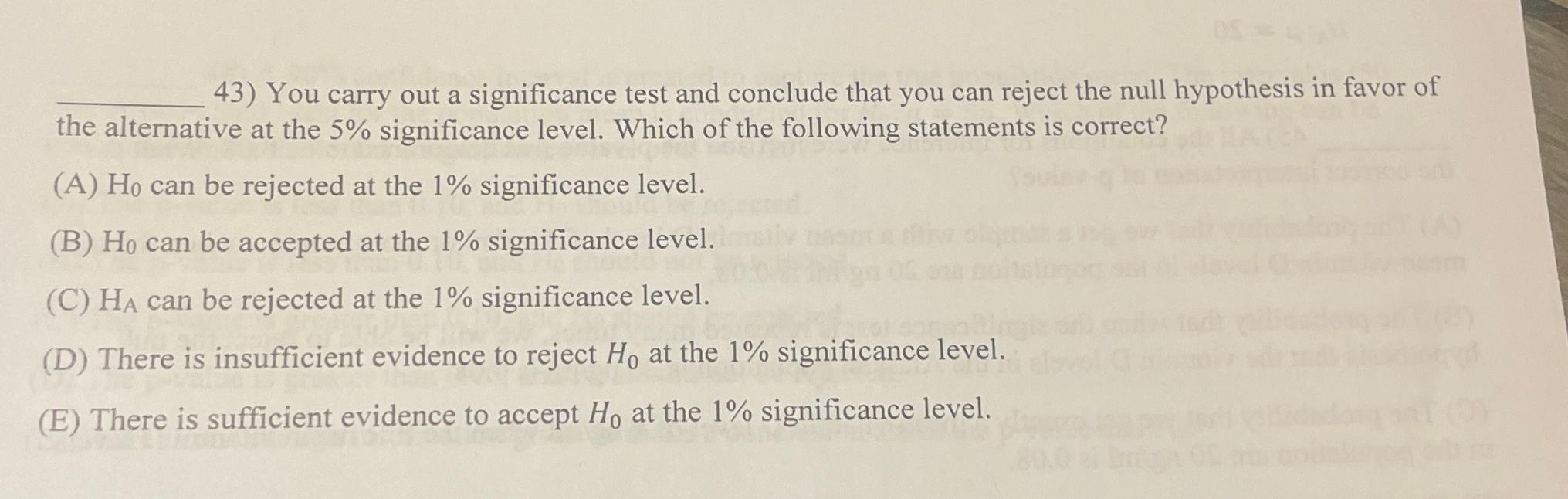 Solved You carry out a significance test and conclude that | Chegg.com