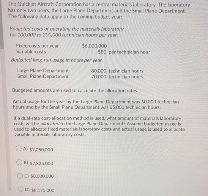 Solved The Quickjet Aircraft Corporation has a central | Chegg.com