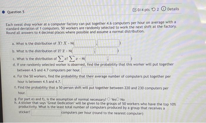 Each sweat shop worker at a computer factory can put | Chegg.com