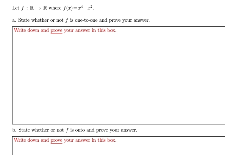 Solved Let f:R→R ﻿where f(x)=x4-x2.a. ﻿State whether or not | Chegg.com