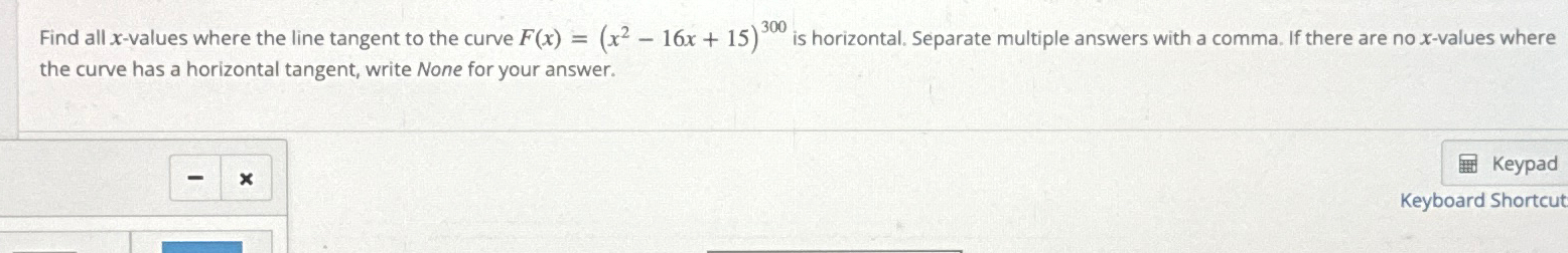 Solved Find all x-values where the line tangent to the curve | Chegg.com