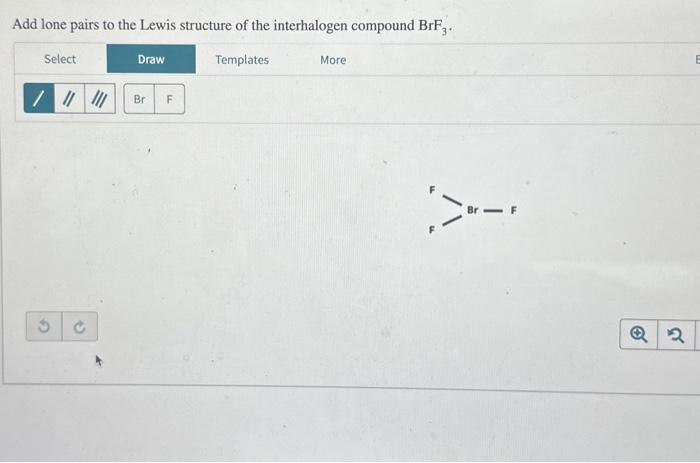Solved Add lone pairs to the Lewis structure of the | Chegg.com
