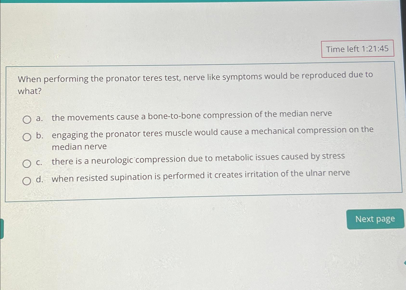 Solved Time left 1:21:45When performing the pronator teres | Chegg.com