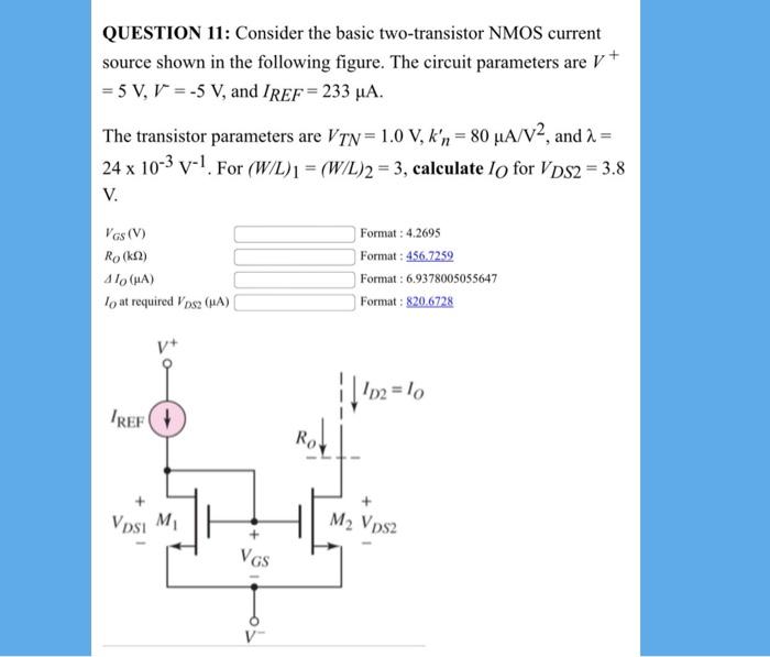 Solved QUESTION 11: Consider the basic two-transistor NMOS | Chegg.com