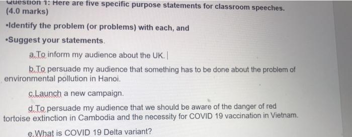 Solved Question 1: Here are five specific purpose statements | Chegg.com
