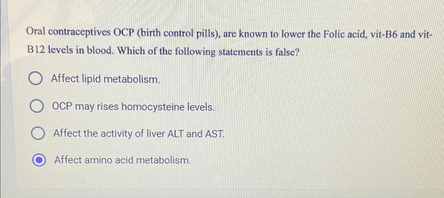 Solved Oral contraceptives OCP (birth control pills), ﻿are | Chegg.com