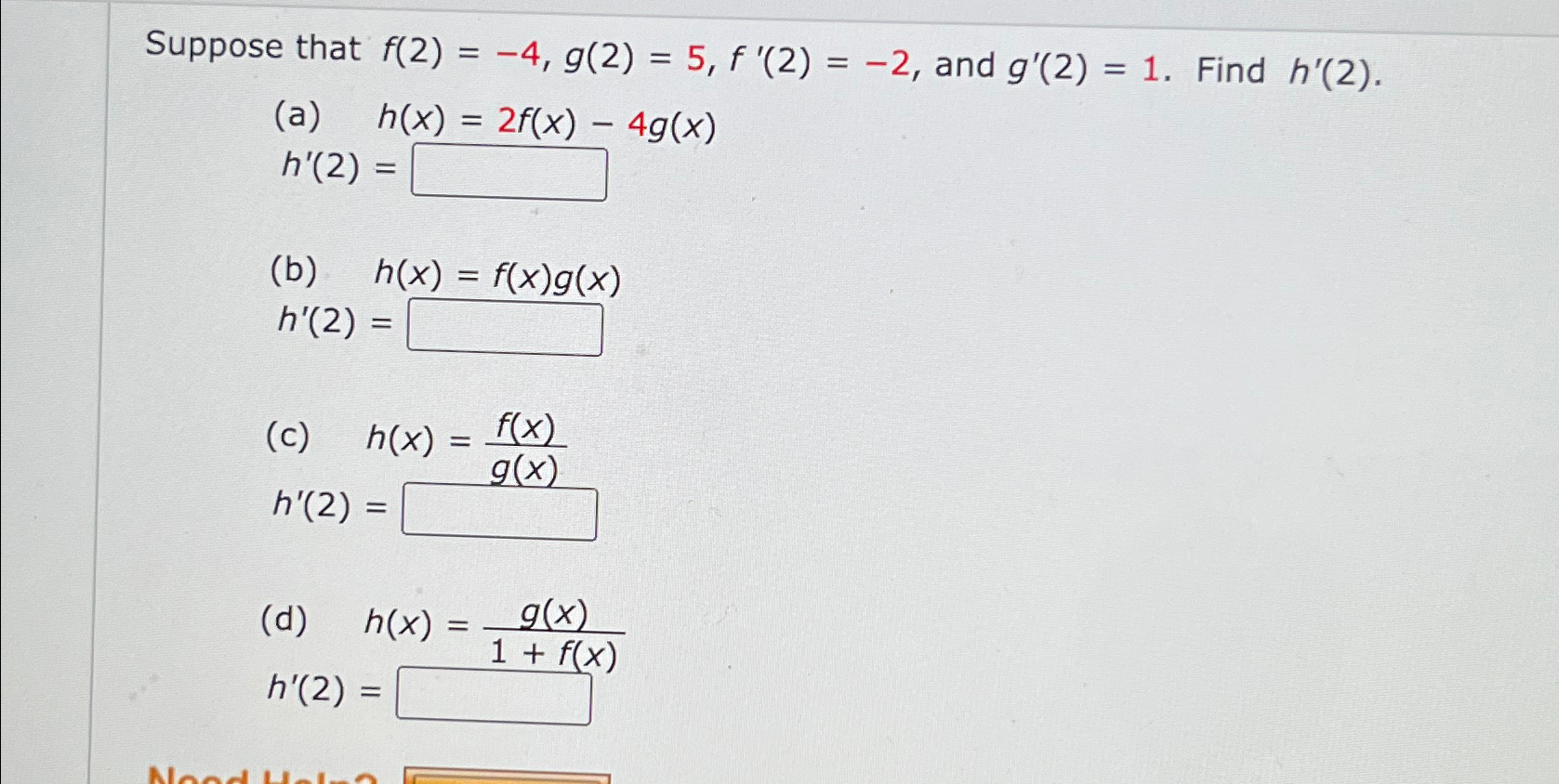 Solved Suppose that f(2)=-4,g(2)=5,f'(2)=-2, ﻿and g'(2)=1. | Chegg.com