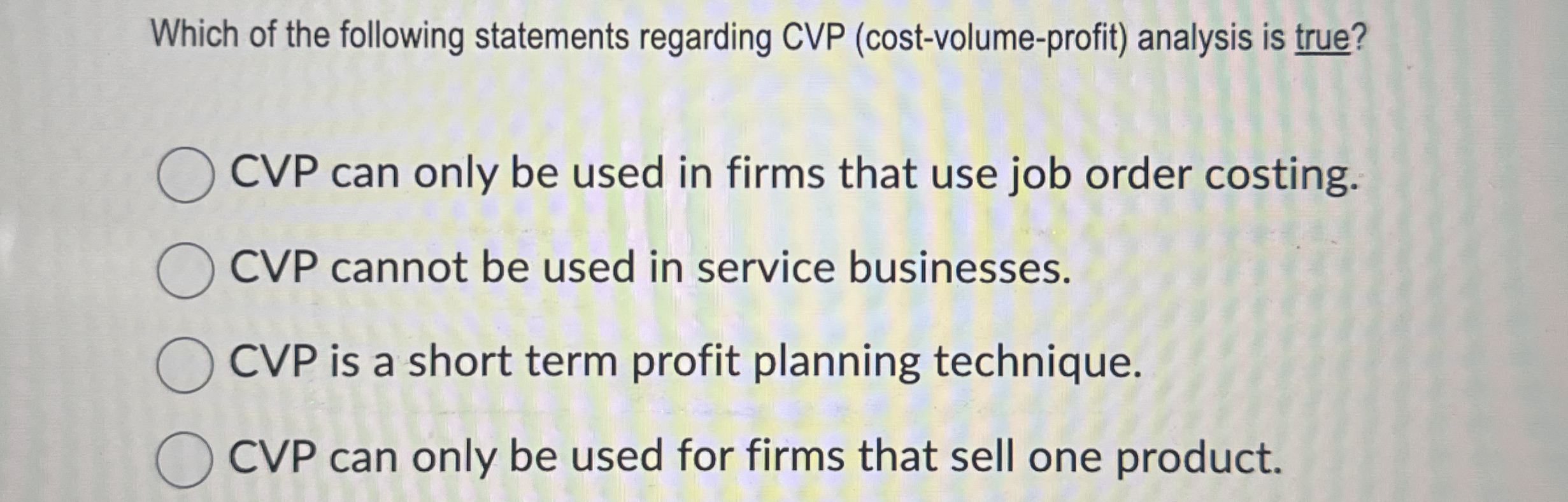 Solved Which of the following statements regarding CVP | Chegg.com