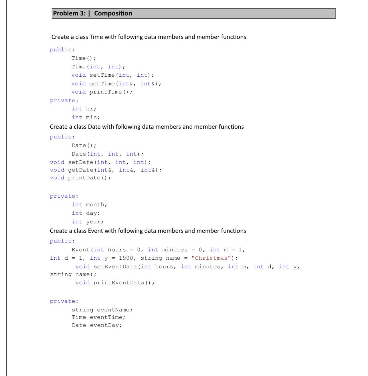 Solved Problem 3: | ﻿Composition (C++dont use vector or | Chegg.com