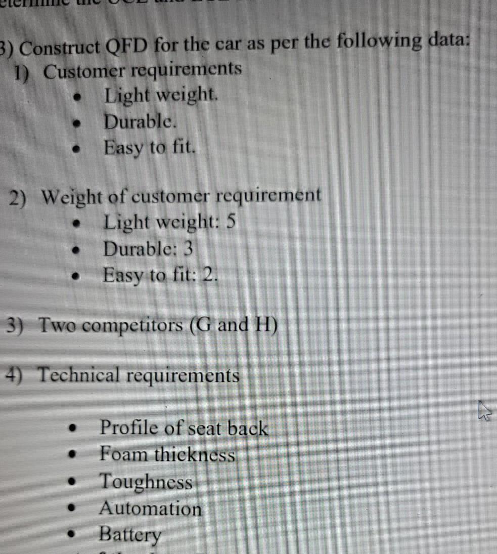 3) Construct QFD for the car as per the following | Chegg.com