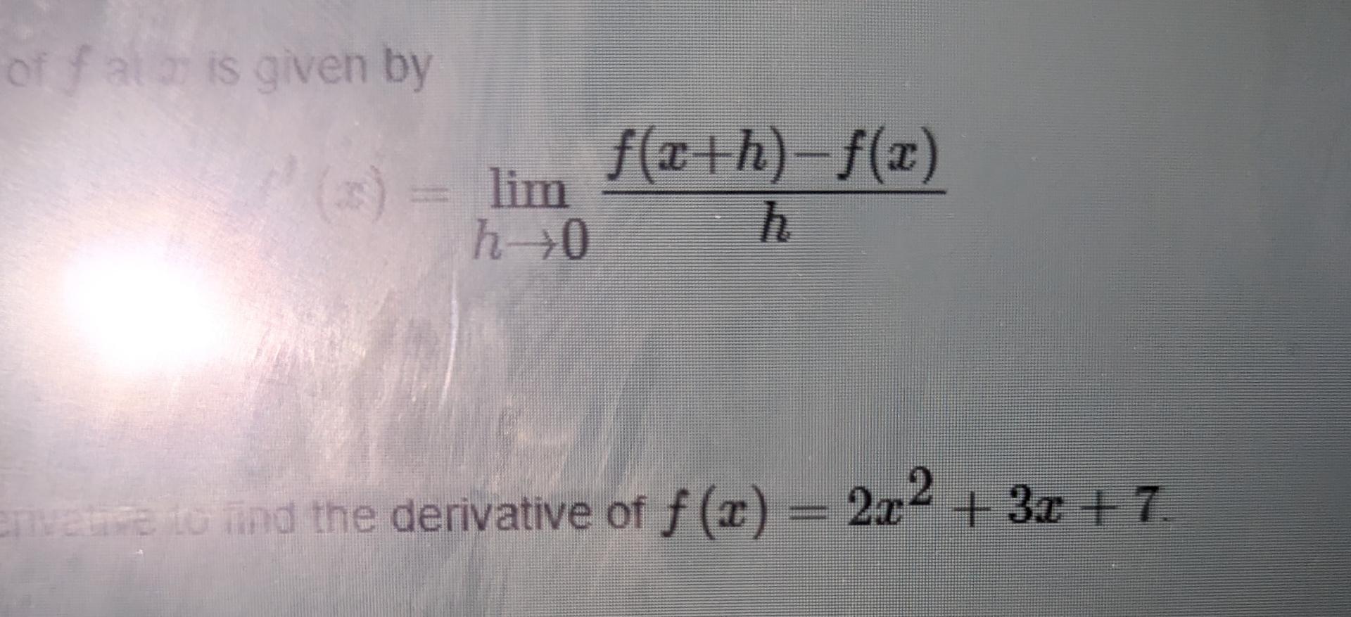 Solved =limh→0f(x+h)-f(x)h | Chegg.com