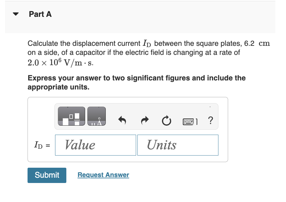 Solved Part ACalculate the displacement current ID ﻿between | Chegg.com