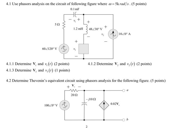 Solved 4.1 Use phasors analysis on the circuit of following | Chegg.com