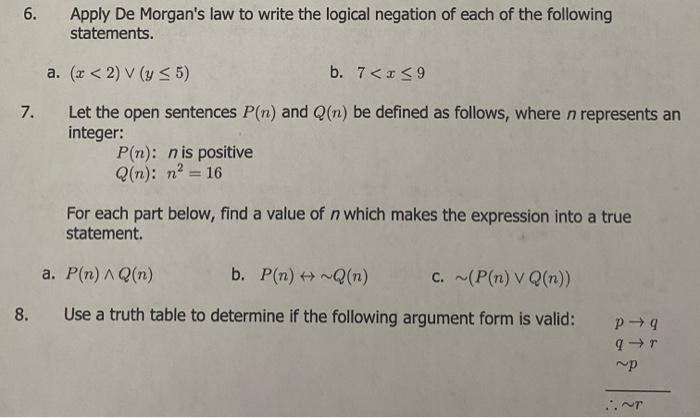Solved 6. Apply De Morgan's law to write the logical | Chegg.com