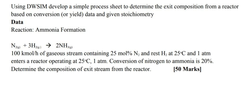 Solved Using DWSIM develop a simple process sheet to | Chegg.com