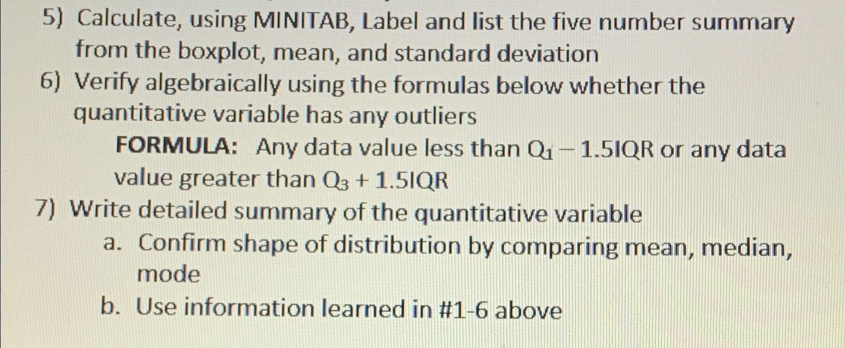 Calculate, using MINITAB, Label and list the five | Chegg.com