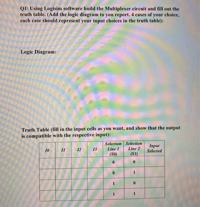 Solved QI\ Using Logisim software build the Multiplexer | Chegg.com