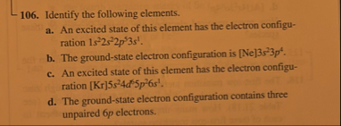 Solved Identify the following elements.a. ﻿An excited state | Chegg.com