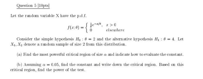 Solved Question 5 [10pts Let the random variable X have the | Chegg.com