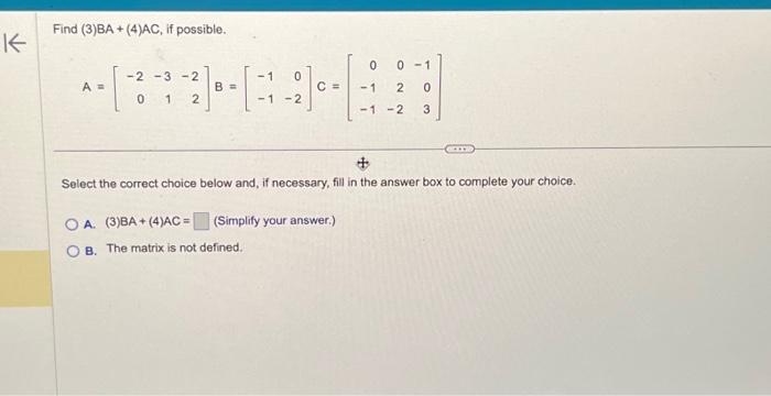 Solved Find (3)BA + (4)AC, if possible. | Chegg.com