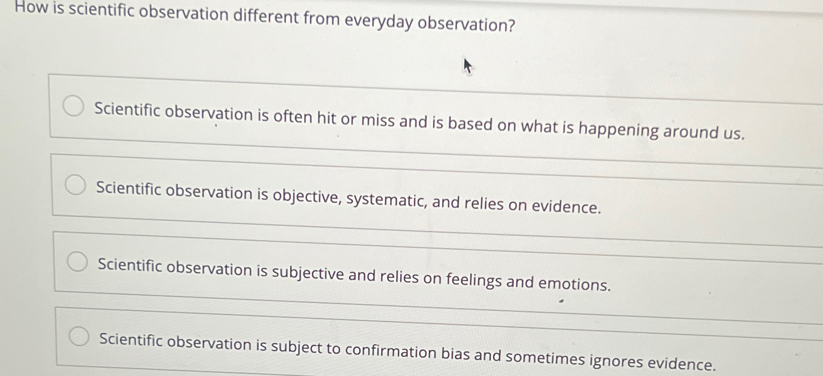 Solved How is scientific observation different from everyday | Chegg.com