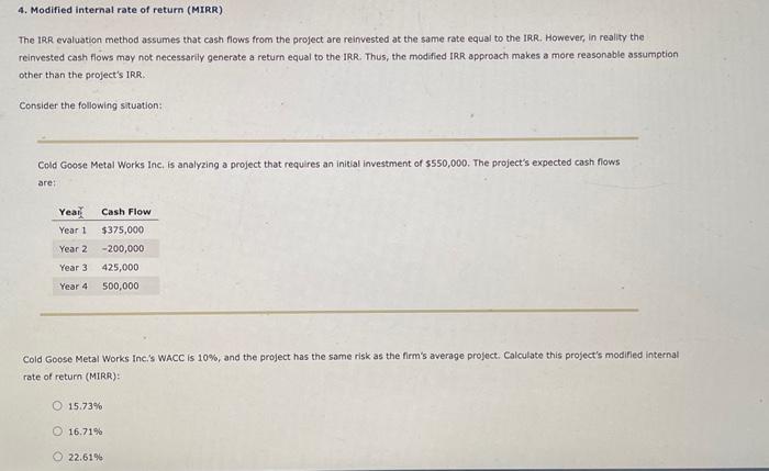 Solved 4. Modified internal rate of return (MIRR) The 1RR | Chegg.com