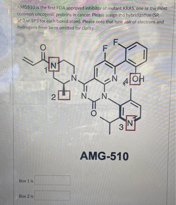 Solved AMG510 is the first FDA approved inhibitor of mutant | Chegg.com