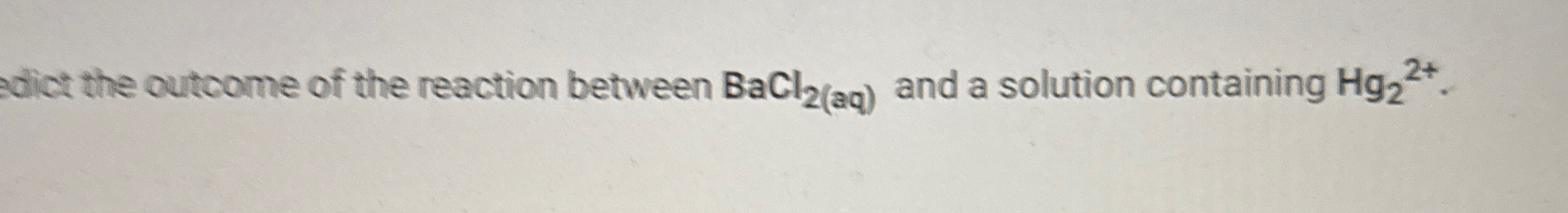 Solved dict the outcome of the reaction between BaCl2(aq) | Chegg.com
