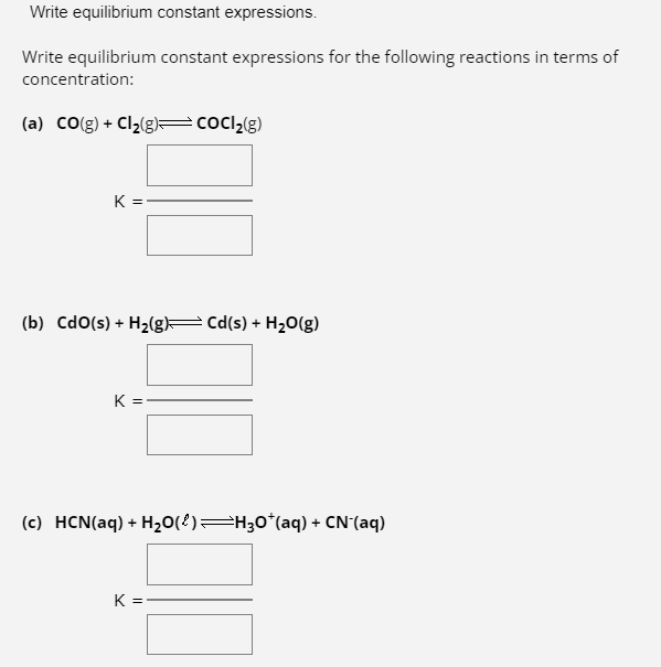 Solved Write equilibrium constant expressions.Write | Chegg.com Solved Write equilibrium constant expressions.Write | Chegg.com