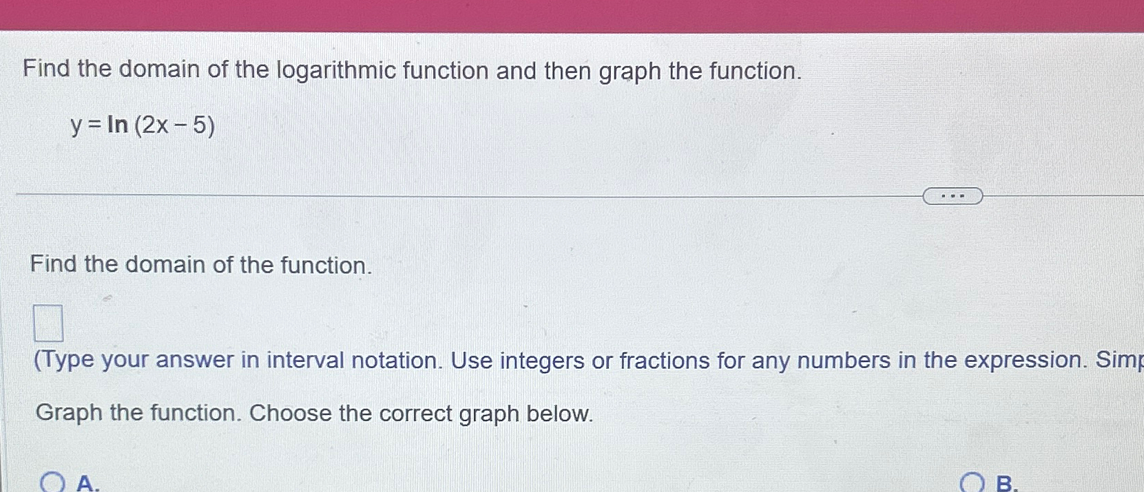 Solved Find the domain of the logarithmic function and then | Chegg.com