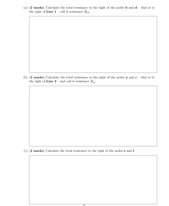 Solved 4. For R = 22, R2 = 62, R3 = 3N, R, = 42, R, = 3N, Re | Chegg.com