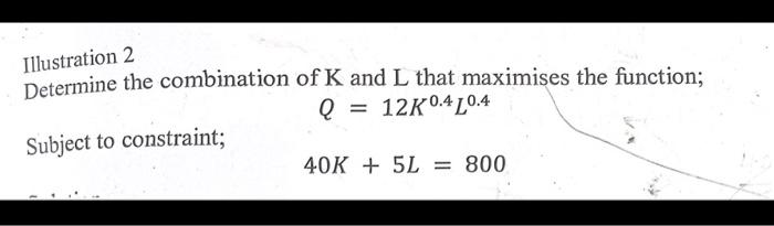 Solved Illustration 2 Determine the combination of K and L | Chegg.com