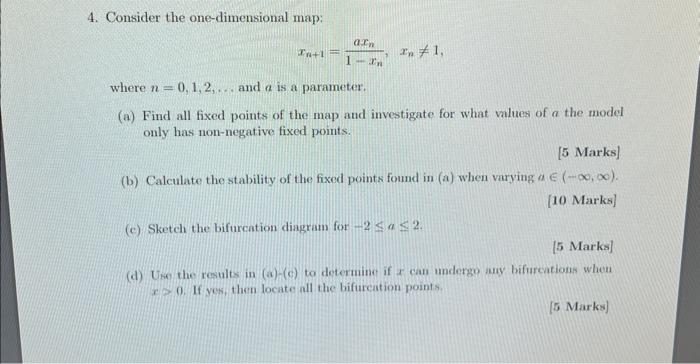 Solved 4. Consider the one-dimensional map: | Chegg.com