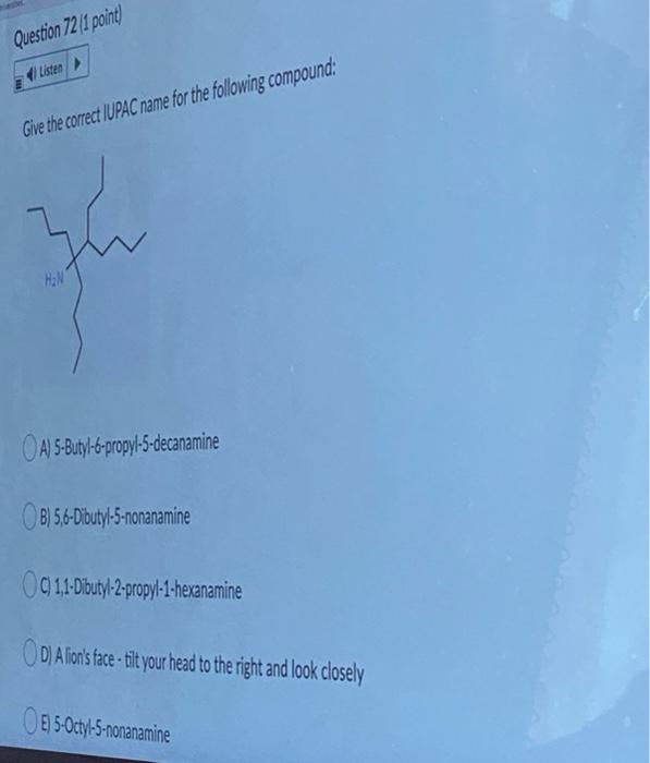 Solved Question 72/1 point) Listen Give the correct IUPAC | Chegg.com