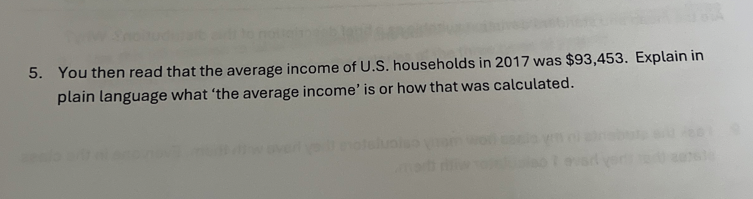Solved You then read that the average income of U.S. | Chegg.com
