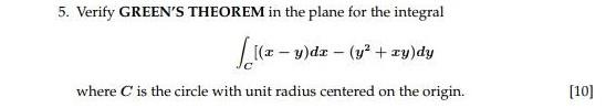 Solved 5. Verify GREEN'S THEOREM in the plane for the | Chegg.com